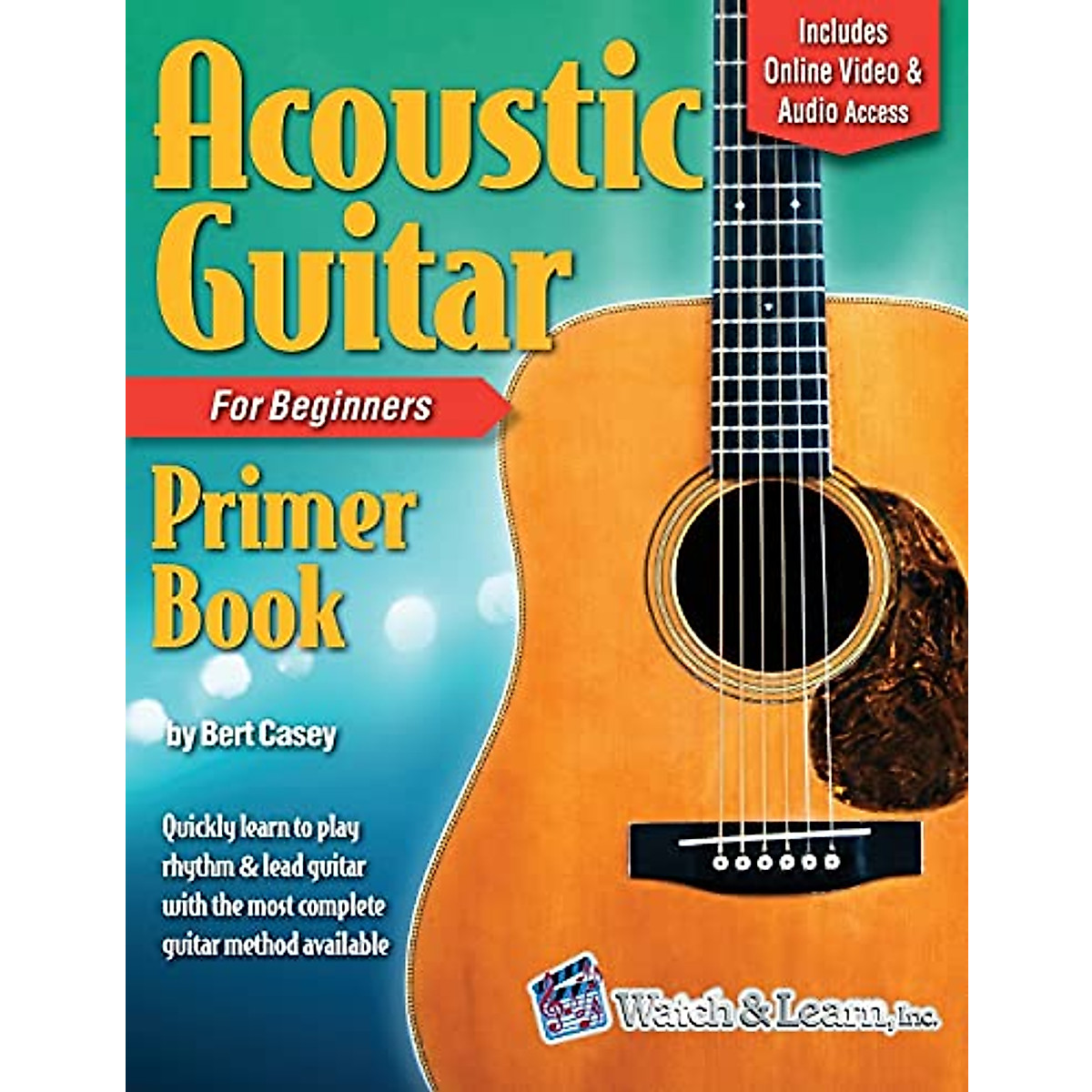 Acoustic Guitar Primer Book for Beginners: With Online Video and Audio Access