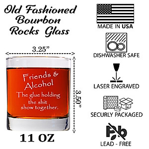 CARVELITA Friends & Alcohol The Glue Holding This Shit Show Together Engraved Whiskey Glass - 11oz Engraved Old Fashioned Rocks Glass - Sarcastic Gifts For Best Friends - Perfect Party Decoration Idea