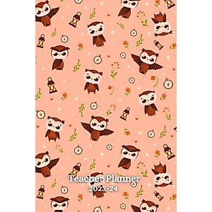 Owl Teacher Planner 2023-24: A5 Week-to-view teacher diary for 2023-24 Academic Year, September 2023 to August 2024
