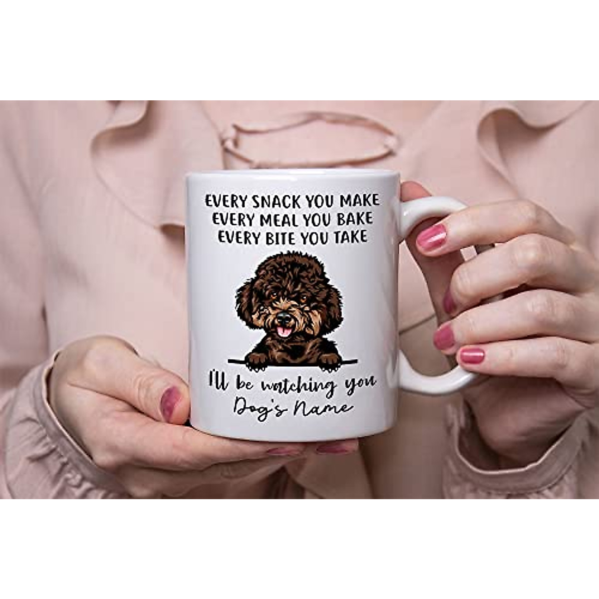 Personalized Miniature Poodle Coffee Mug, Every Snack You Make I'll Be Watching You, Customized Dog Mugs for Mom Dad, Gifts for Dog Lover, Mothers Day, Fathers Day, Birthday Presents