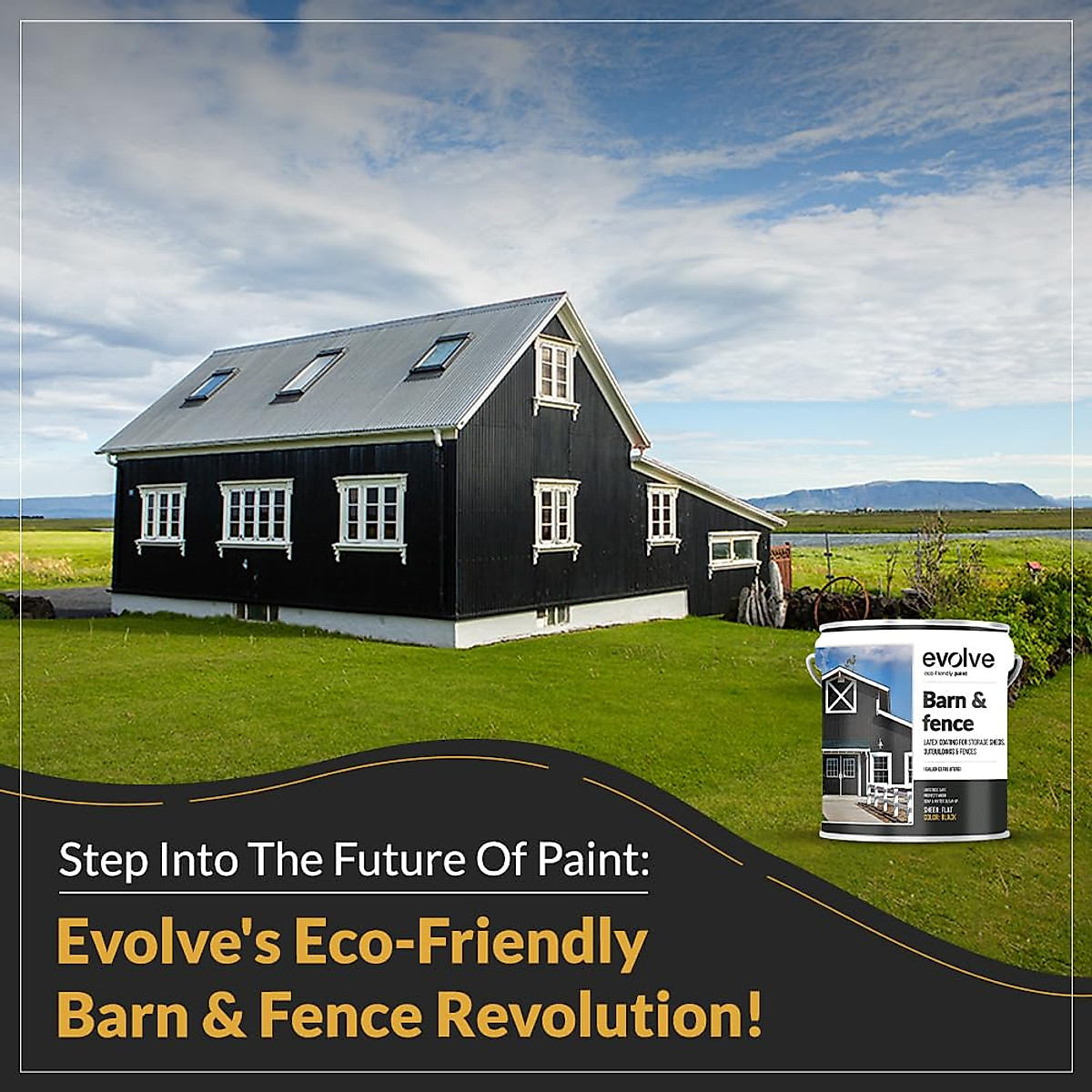 EVOLVE Barn & Fence: Swift Shield High Durability and Scratch-Resistant Paint for Storage Sheds, Outbuildings, and Fences (1 Gallon, Black)