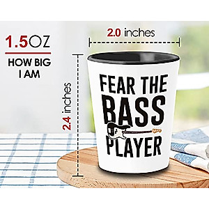Bubble Hugs Music Shot Glass 1.5 oz - Fear The Bass Player - Musician Guitar Bassist Band Artist Entertainer Composer Playing Song for Friend BFF