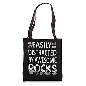 Distracted By Rocks Geologist Geology Rock Collector Tote Bag