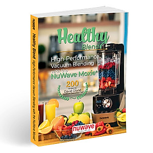 Nuwave Moxie High-Performance Digital Vacuum Blender with BPA-Free 64-ounce Pitcher, Vacuum Lid and Plunger Lid, and 200 Recipe Book