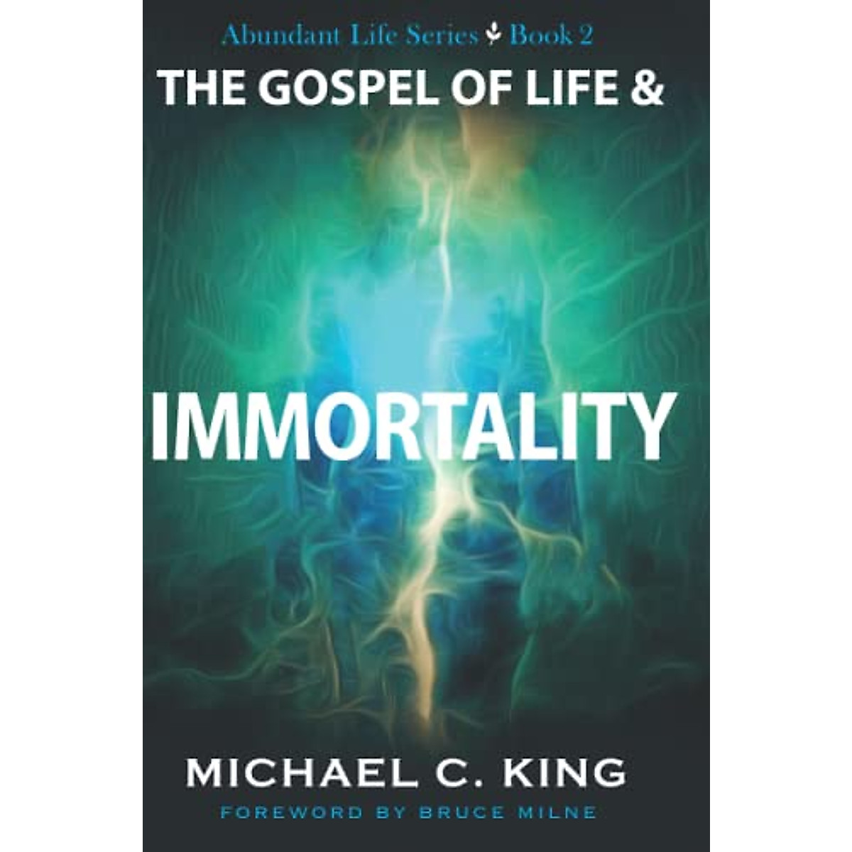 The Gospel of Life and Immortality