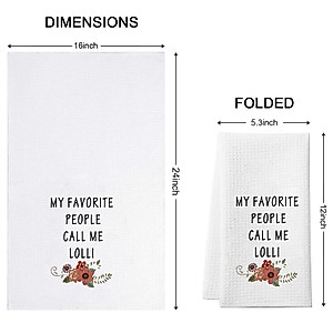 WCGXKO My Favorite People Call Me Lolli Dishtowel Grandma Tea Towels Kitchen Decor Grandmother Gift (Call Me Lolli Towel)