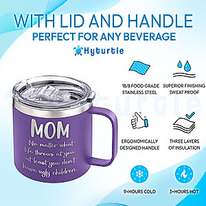 Hyturtle Mom No Matter What/Ugly Children Funny Coffee Purple Mug/Tumbler 14oz Gift For Women, Mothers Day Gifts For Mom From Daughter, Son - Birthday, Christmas Gift Ideas For Mom