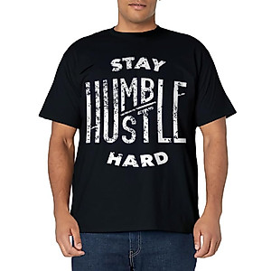 Hustler Hip Hop Lover Stay Humble Hustle Hard Christmas Gift T-Shirt