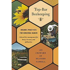 Top-Bar Beekeeping: Organic Practices for Honeybee Health