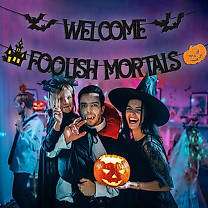Welcome Foolish Mortals Decorations Halloween Party Banner Haunted House Hanging Ghost Pumpkin Bats Witches Theme Happy Halloween Glitter Black Party Supplies