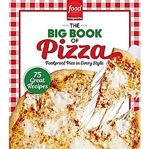 Food Network Magazine The Big Book of Pizza