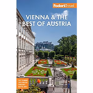 Fodor's Vienna & the Best of Austria: with Salzburg & Skiing in the Alps (Full-color Travel Guide)