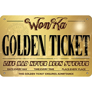 Wonka Golden Ticket Life Had Never Been Sweeter Iron 20X30 Cm Retro Look Decoration Crafts Sign For Home Kitchen Bathroom Farm Garden Garage Inspirational Quotes Wall Decor