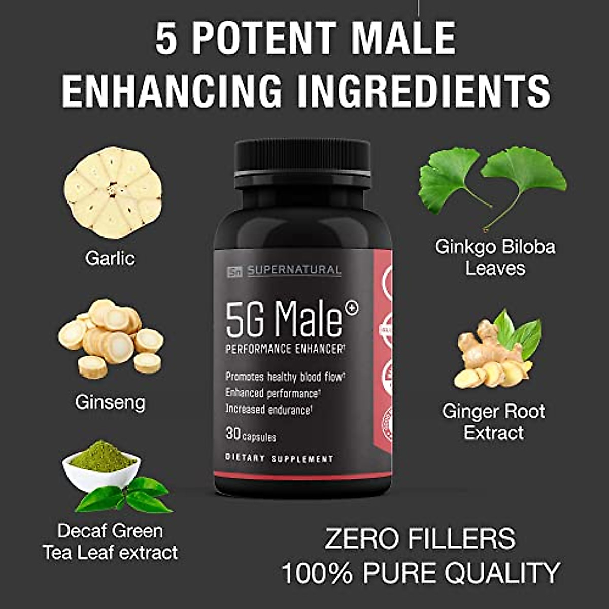 Supernatural Man 5G Male Natural T Booster Enhancing Supplement for Blood Flow, Stamina, Strength & Endurance Ginseng, Garlic, Ginkgo, Ginger Root, Vitamin D - Supports Healthy Males - 30 Capsules