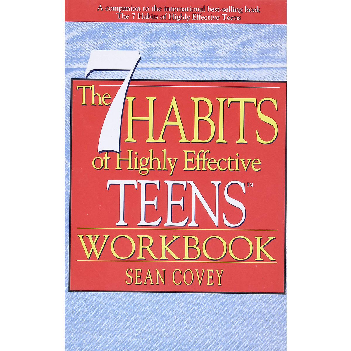 The 7 Habits of Highly Effective Teens Workbook