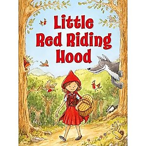 My Favorite Fairy Tales: Little Red Riding Hood – Classic Fairy Tale Toddlers, Ages 2-4 – Part of the My Favorite Fairy Tales Series