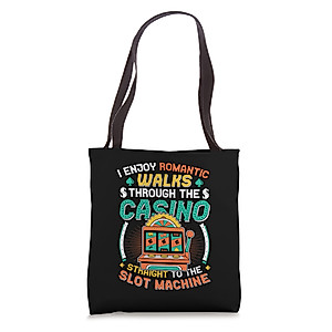 Romantic Walks To The Slot Machine Las Vegas Casino Gambling Tote Bag