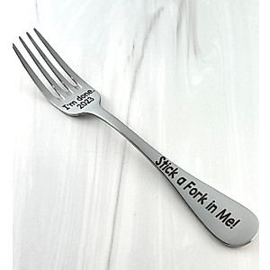 2023 I'm Done Stick a Fork in Me, I'm Done, Funny Gag Gift for coworker, boss, men, women