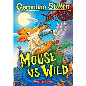 Mouse VS Wild (Geronimo Stilton #82)
