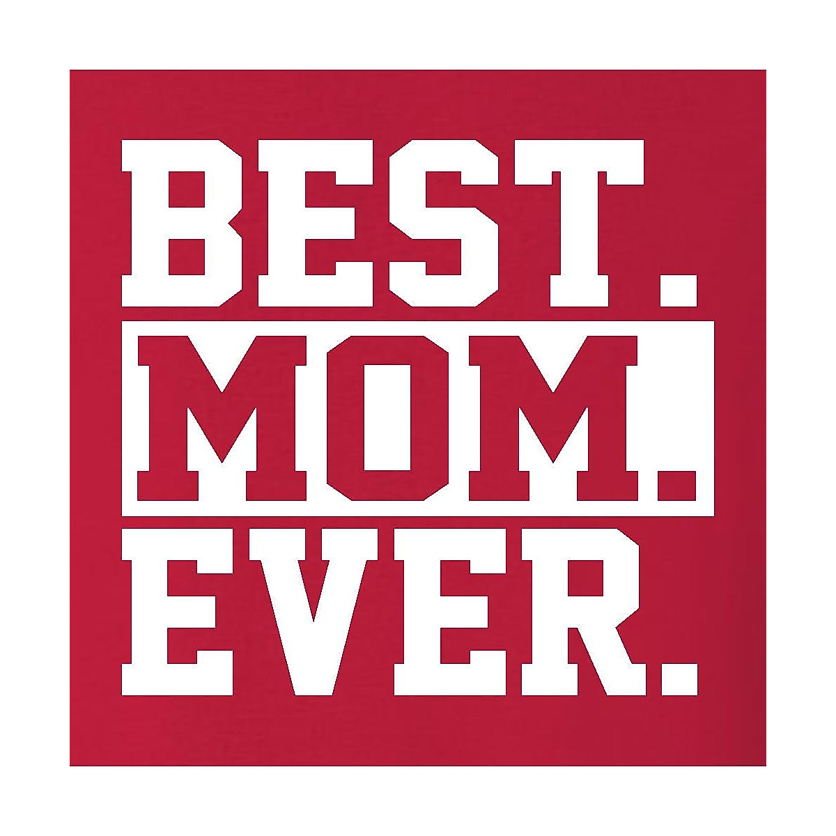 Go All Out Large Red Mens Best Mom Ever #1 Mom World's Best Mom Mother's Day Sweatshirt Hoodie