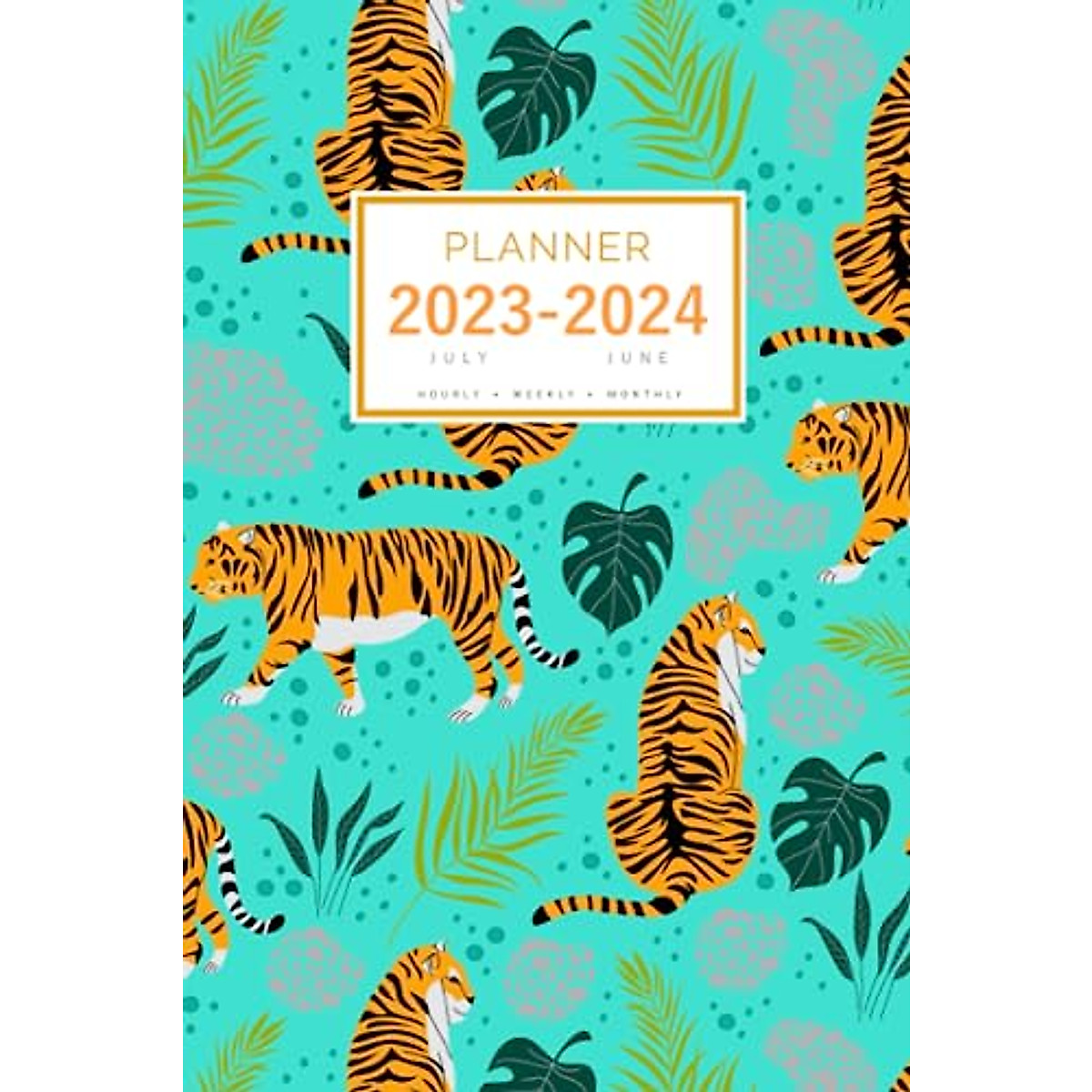 Planner July 2023-2024 June: 6x9 Medium Notebook Organizer with Hourly Time Slots | Tiger Tropical Leaf Design Turquoise