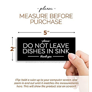 Reilly Originals 2x5 Inch Please Do Not Leave Dishes in Sink Sign ~ Ready to Stick ~ Premium, Durable