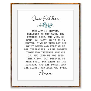Our Father Who Art In Heaven Hallowed Be Thy Name The Lord's Prayer Sign Our Father Sign Bible Verse Scripture Bible Quote Without Frame - 8x10"