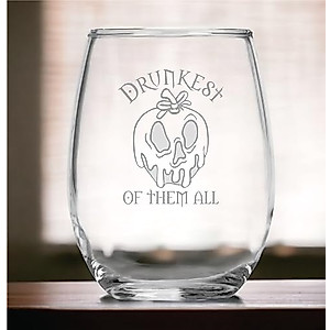 Drunkest of them All - 15 oz Stemless Glass - Snow White Fairytale Inspired - Poison Apple - Movie - Funny Birthday Gift Best Friend - Maleficent - Evil Villian Collection - 21st Birthday - Wine Glass