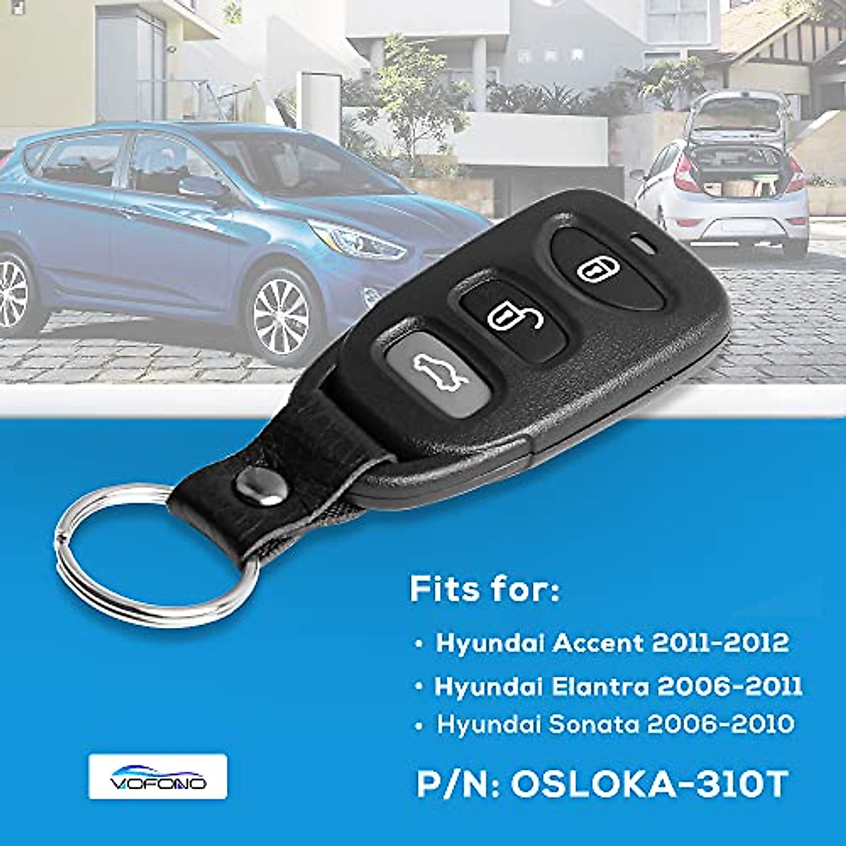 VOFONO Fits for Car Key Fob Keyless Entry Remote Hyundai Accent 2011-2012/ Elantra 2006-2011/ Sonata 2006-2010 ( OSLOKA-310T ) Pack of 1