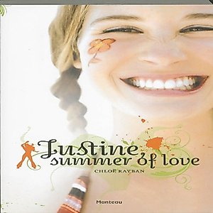 Justine, summer of love