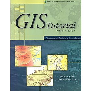 GIS Tutorial: Workbook for ArcView 9