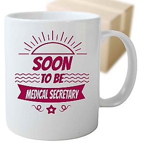 Medical Secretary Appreciation Gift, Ideal for Holidays - Funny Present for Soon To Be Medical Secretary, Quote on 11 Oz White Ceramic Coffee Mug
