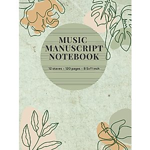 Music Manuscript Notebook – 12 staves: Composition Notebook For Kids |Manuscript Paper With 12 Staves For Beginners and Intermediate |Gift For Musical ... Musician, Music Producer, writer supplies|