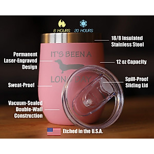 Been a Long Day - Dachshund Wine Tumbler with Sliding Lid - Stemless Stainless Steel Insulated Cup - Cute Funny Mug for Coworkers or Boss - Pink