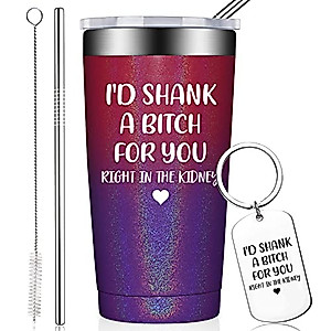 BIRGILT I'd Shank A B for You Right In The Kidney - Best Friend Birthday Gifts for Women - Friendship Christmas Gifts for Female Friends - Best Friend Tumbler Cup