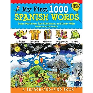 My First 1000 Spanish Words, New Edition: A Search-and-Find Book (Happy Fox Books) Seek-and-Find Adventure and Foreign Language Learning Guide - Spanish Word Association and Pronunciation for Kids 3-5