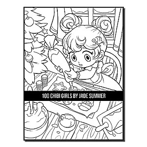 100 Chibi Girls: An Adult Coloring Book Collection with Cute Girls, Fantasy, Horror, Christmas, and More!