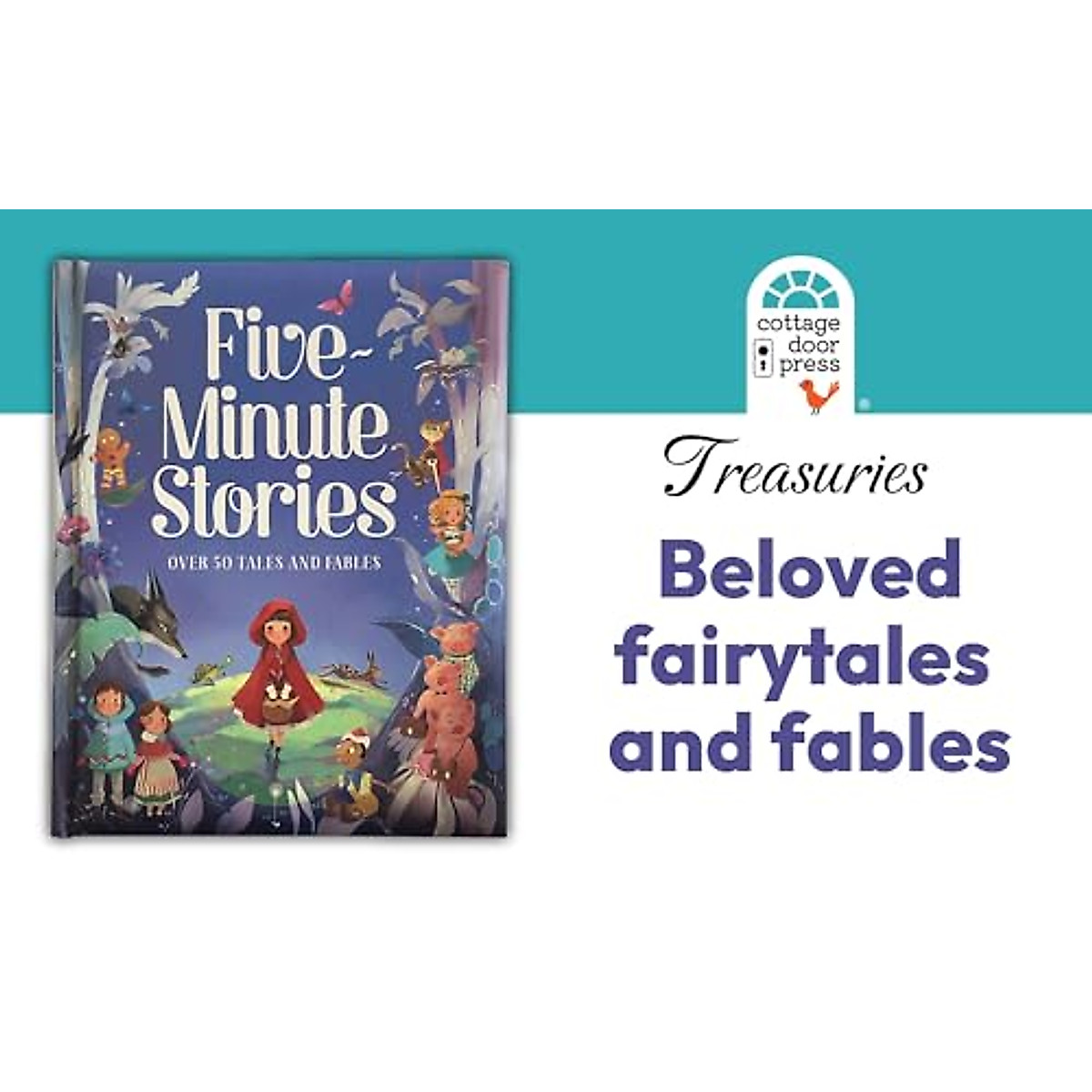 Five-Minute Stories - Over 50 Tales and Fables: Short Nursery Rhymes, Fairy Tales, and Bedtime Collections for Children