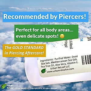 Urban ReLeaf Piercing Solution ! Soothing Sea Salts & Tea Tree AFTERCARE 4 oz, Ready to use. Safely Clean and Calm New & Stretched Piercings. Gentle Effective Natural & Proven. Works Fast