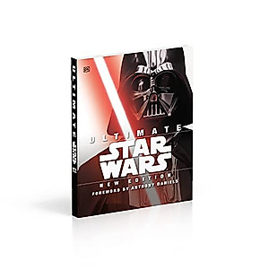 Ultimate Star Wars, New Edition: The Definitive Guide to the Star Wars Universe