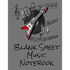 Blank Sheet Music Notebook: 8.5 X 11 150 Pages