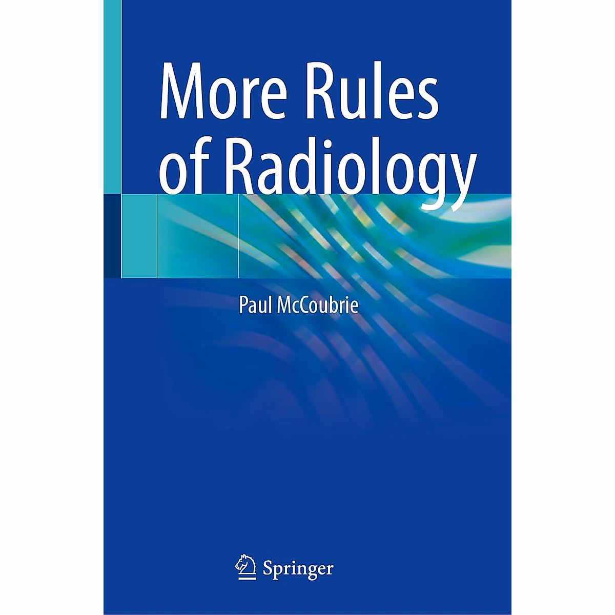 More Rules of Radiology