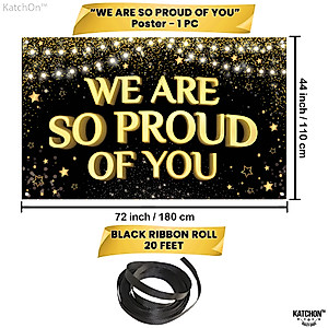 KatchOn, We are So Proud of You Banner - XtraLarge, 72x44 Inch | Congratulations Banner | Congratulations Decorations, 2024 Graduation Party Decorations | Black and Gold Graduation Decorations 2024