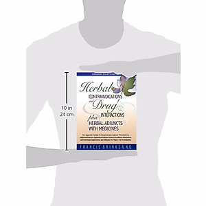 Herbal Contraindications and Drug Interactions: Plus Herbal Adjuncts with Medicines, 4th Edition