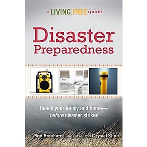 Disaster Preparedness: A Living Free Guide
