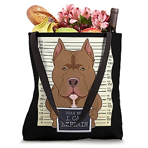 Dear Mom I Can Explain I Pitbull Mom I Pitbull Tote Bag
