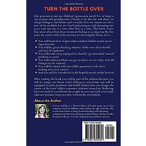 Turn The Bottle Over: How To Read Labels & Ask The Right Questions To Easily Detoxify Your Home