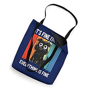 It's Fine I'm Fine Everything Is Fine Tote Bag