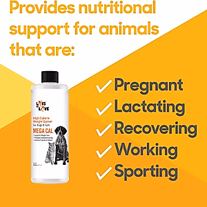 Mega Cal - High Calorie Dog Weight Gainer Supplement, Supports Healthy Weight Gain & Weight Management in Dog Food (Thomas Labs Earlier) 16 fl oz