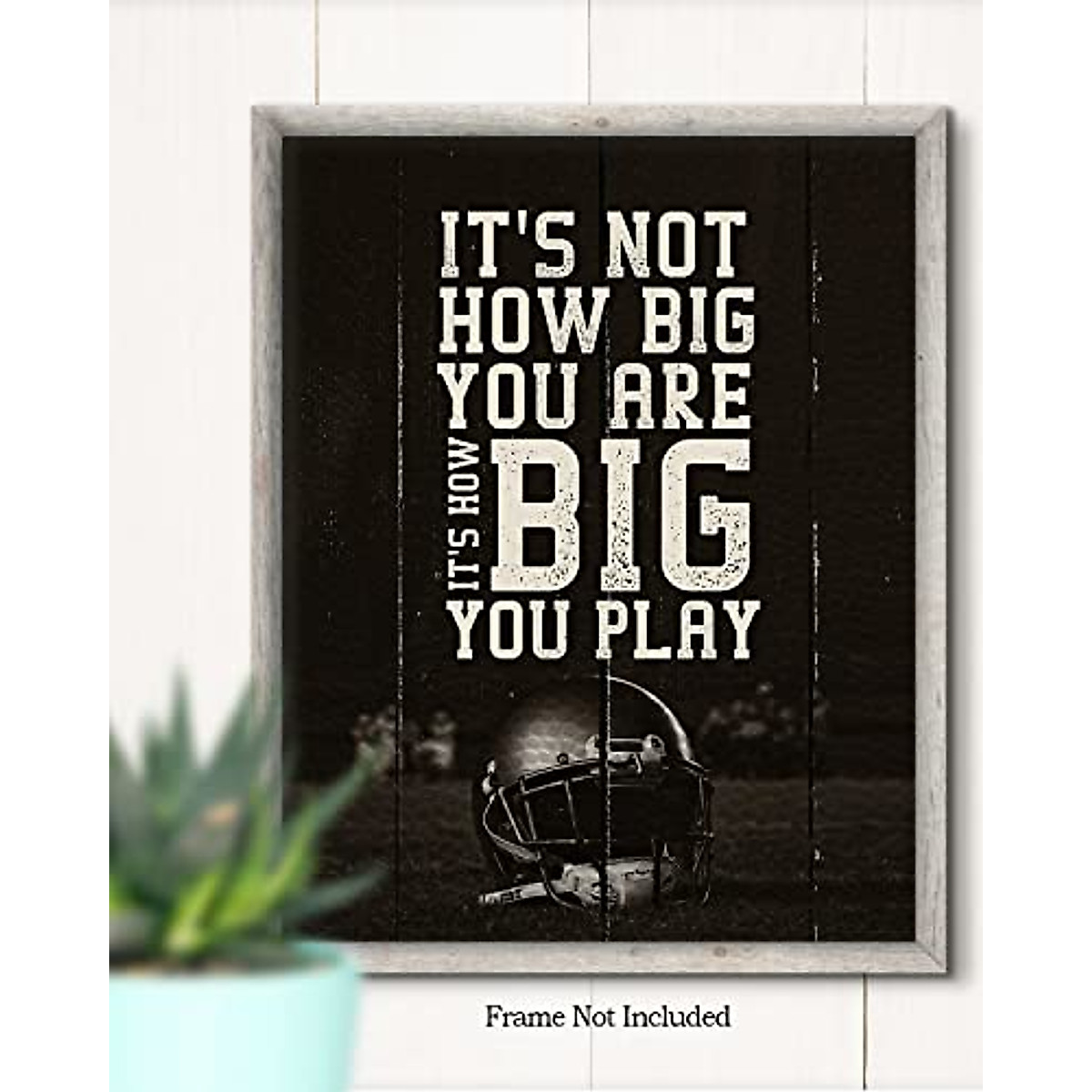 Football Inspirational Wall Art for Boys, Kids Room, Family or Game Room, Man Cave, Den - Teen Room Decor - Home Decor Gift for Sports Fans, Football Players - 8x10 unframed print